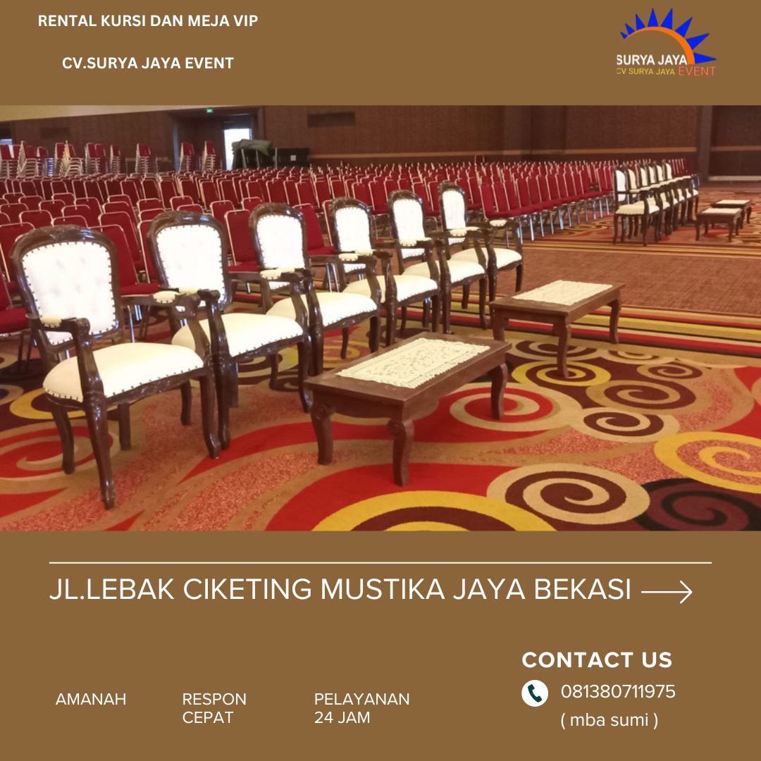 Sewa Kursi Dan Meja Vip Di Jakarta Respon Cepat